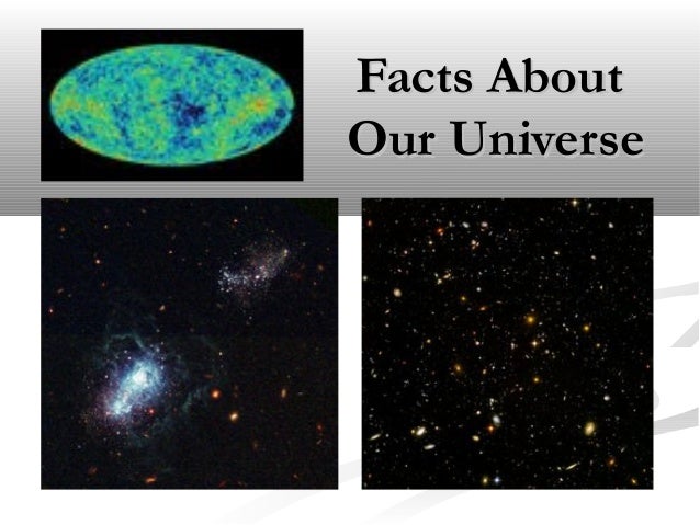 Facts About Our Universe facts-about-our-universe
