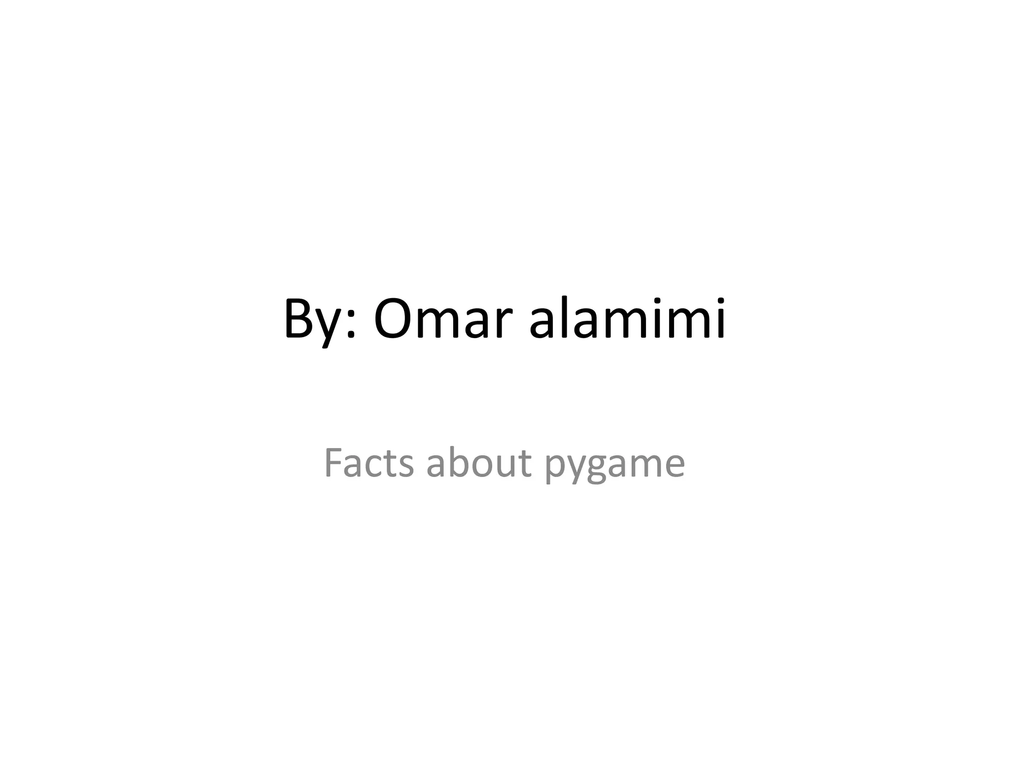 Facts about pygame | PPT