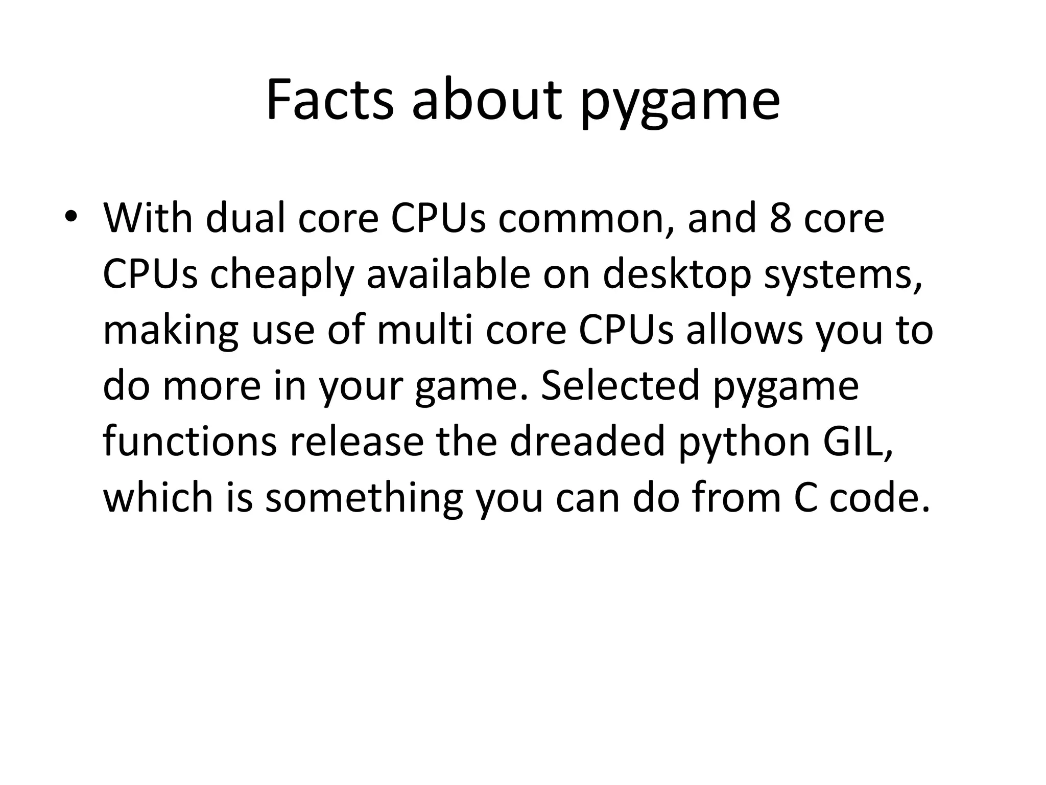 Facts about pygame | PPT