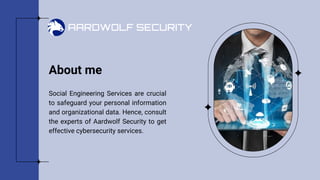 Facts About Social Engineering Services - Aardwolf Security | PPT