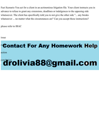 Fact Scenario You act for a client in an acrimonious litigation file.pdf