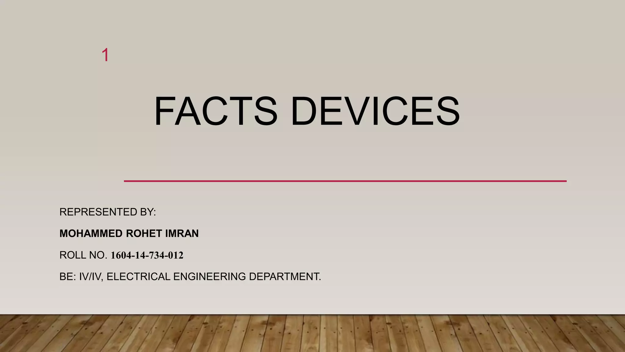 Facts devices | PPTX