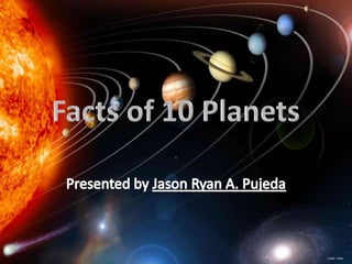 Facts of 10 planets | PPTX