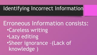 Facts, Opinion and Incorrect Information Today.pptx