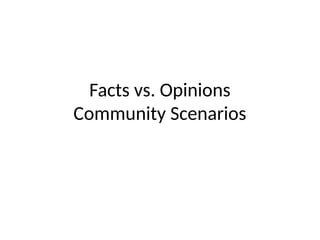 Facts_vs_Opinions_CLB5 ESL Adult Learners.pptx
