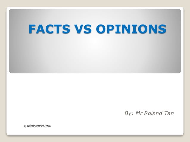Facts vs opinions introduction | PPT