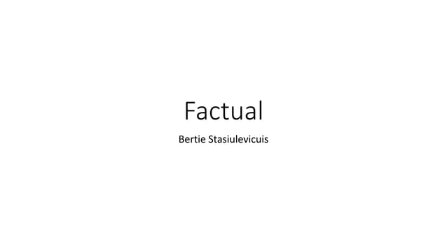 Factual | PPT