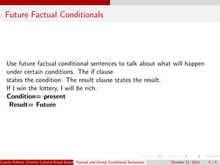 Factual and unreal conditional sentences | PDF