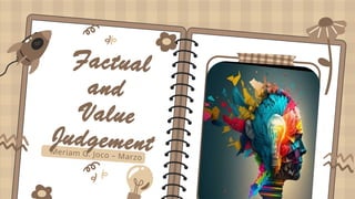 Factual and Value Judgement for Grade 9 English .pptx