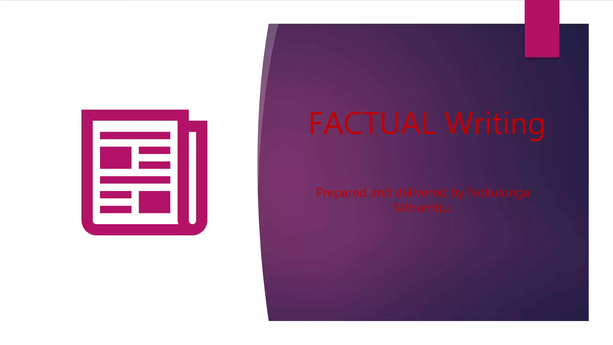 Factual writing slides | PPTX