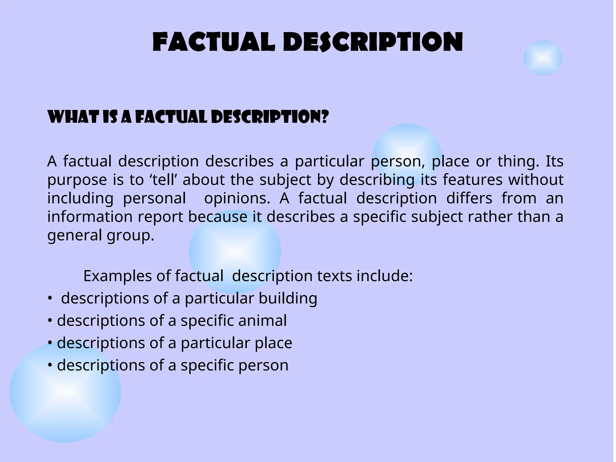 FACTUAL DESCRIPTION FOR JUNIOR HIGH SCHOOL GRADE | PPT