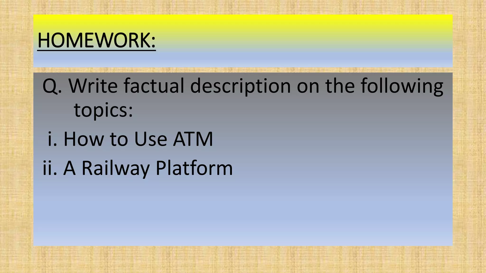 Factual description class 12 | PPTX