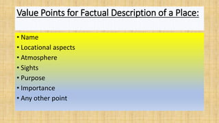 Factual description class 12 | PPTX