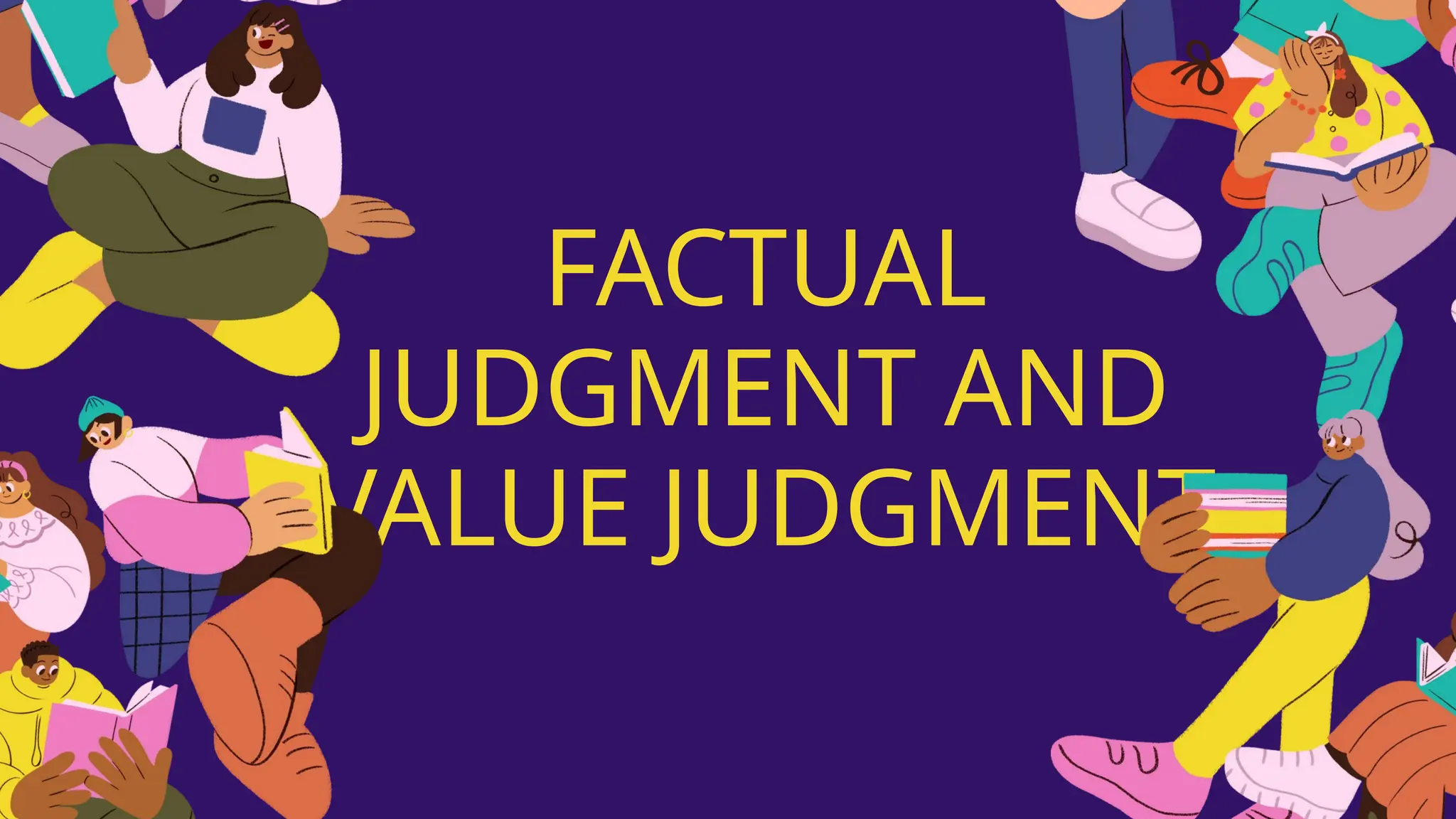FACTUAL JUDGMENT AND VALUE JUDGMENT.pptx