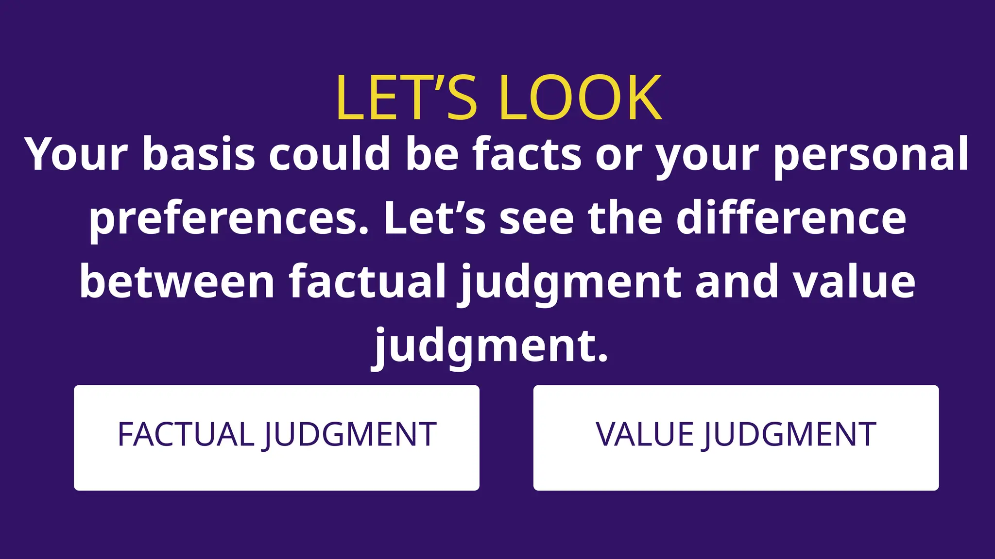FACTUAL JUDGMENT AND VALUE JUDGMENT.pptx