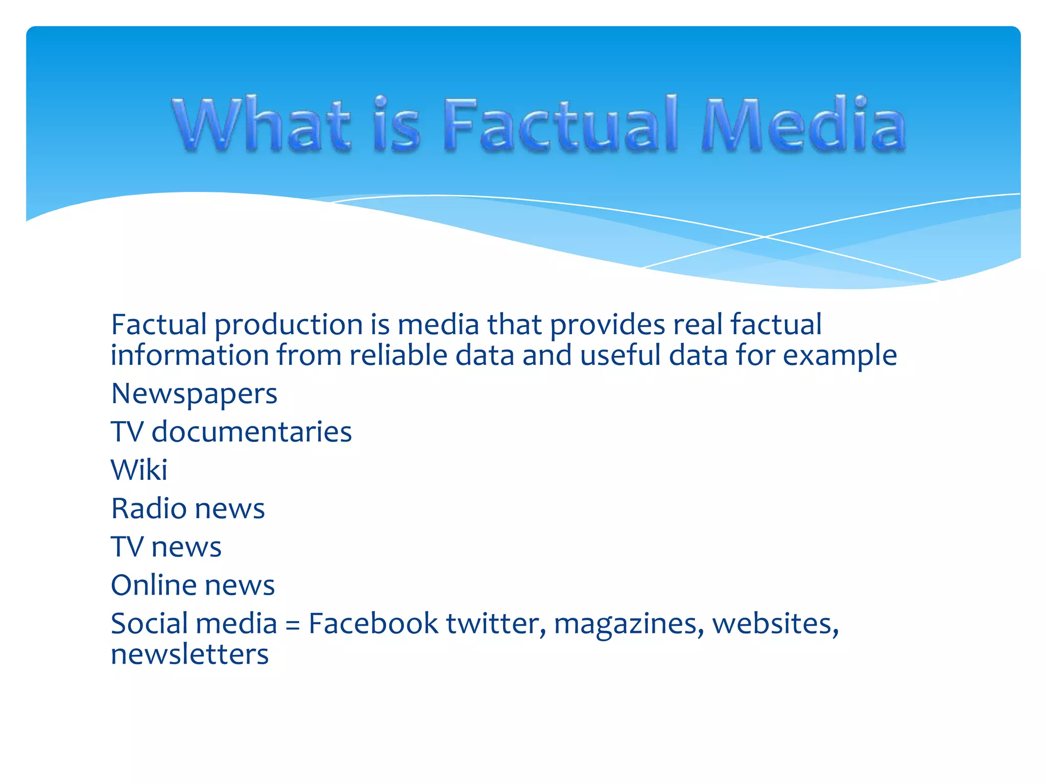Factual media | PPTX