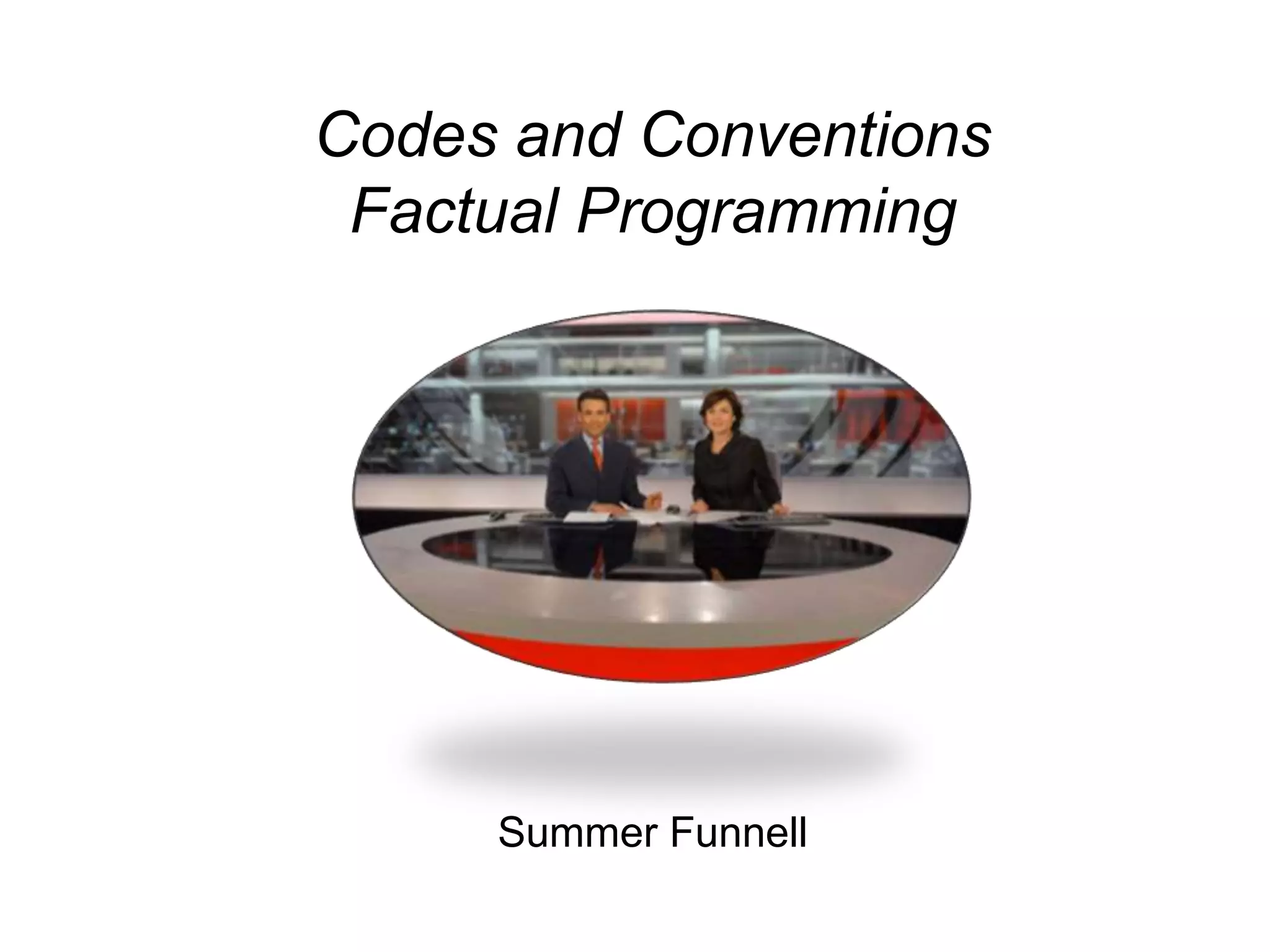 Factual Programming Summer Funnell | PPT