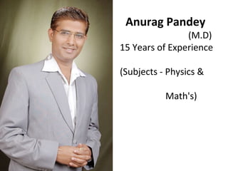 Pandey Classes Faculty Members | PPT