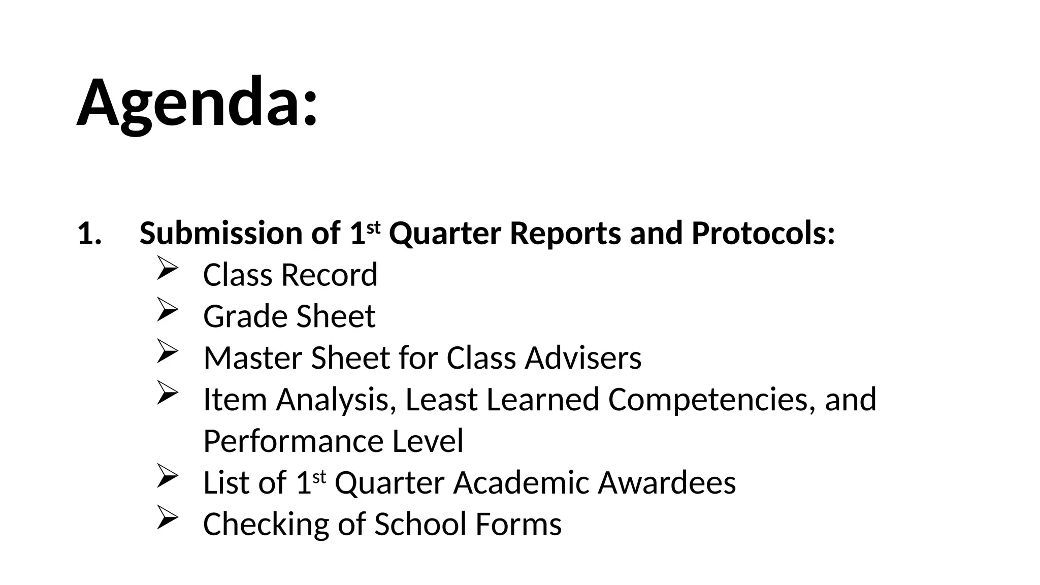 Fisrt Quarter Faculty Meeting-Agenda.pptx