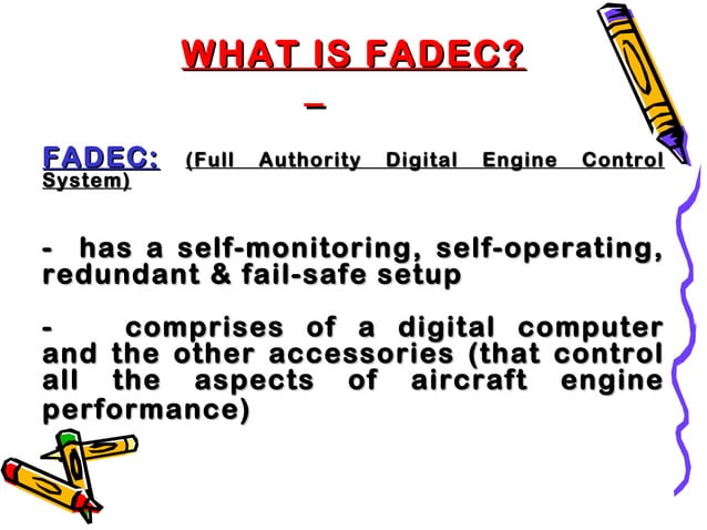 Fadec full authority digital engine control-final | PPT