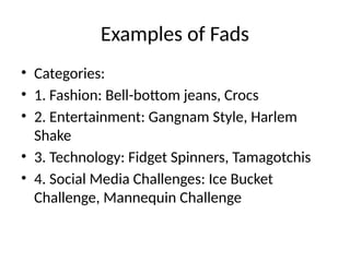 Understanding Fads and their influence in the 21st century | PPTX