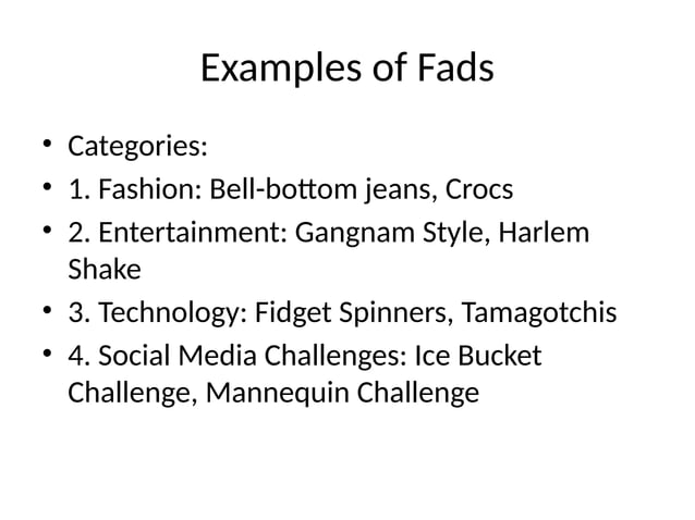 Understanding Fads and their influence in the 21st century | PPTX