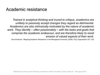HE Understanding academic resistance to the adoption of new learning ...