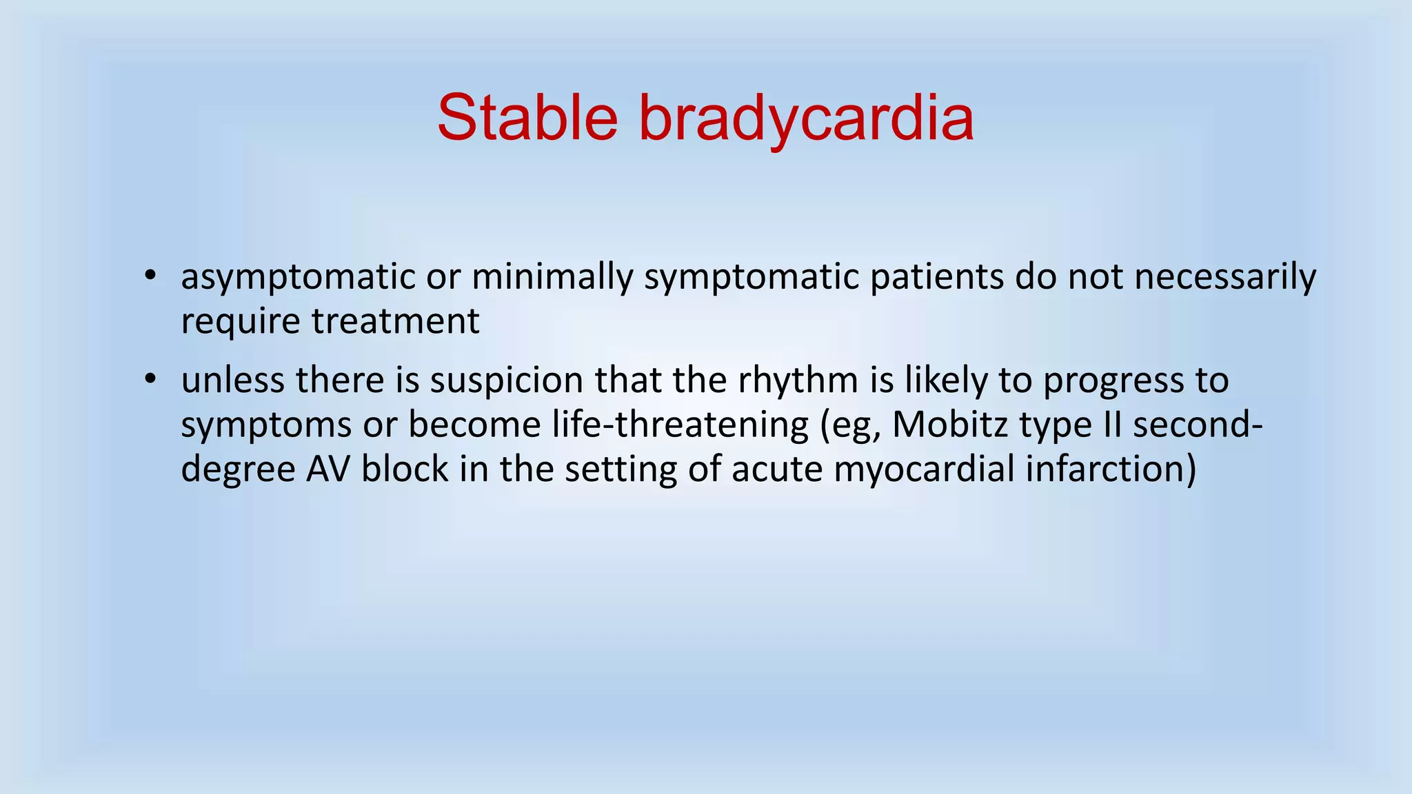 Approach to bradycardia | PPTX