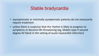 Approach to bradycardia | PPTX