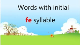 fa fe fi fo fu syllables | PPTX