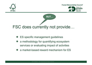 ForCES – Forest Certification for Ecosystem Services - A groundbreaking ...