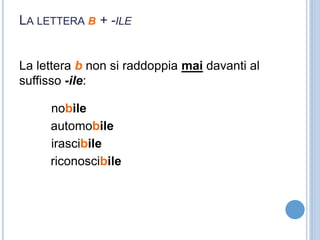 L'ortografia - le consonanti doppie | PPTX