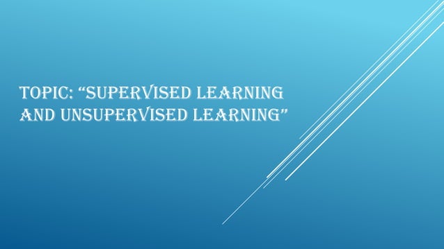 supervised and unsupervised machine learning, types of machine learning ...
