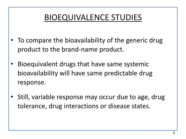 Bioequivalence Studies | PPTX | Pharmaceutical Industry | Industries