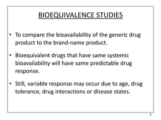 Bioequivalence studies | PPTX