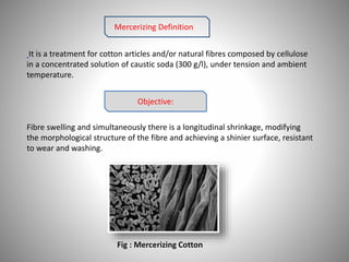 Presentation on Textile Mercerizing | PPT
