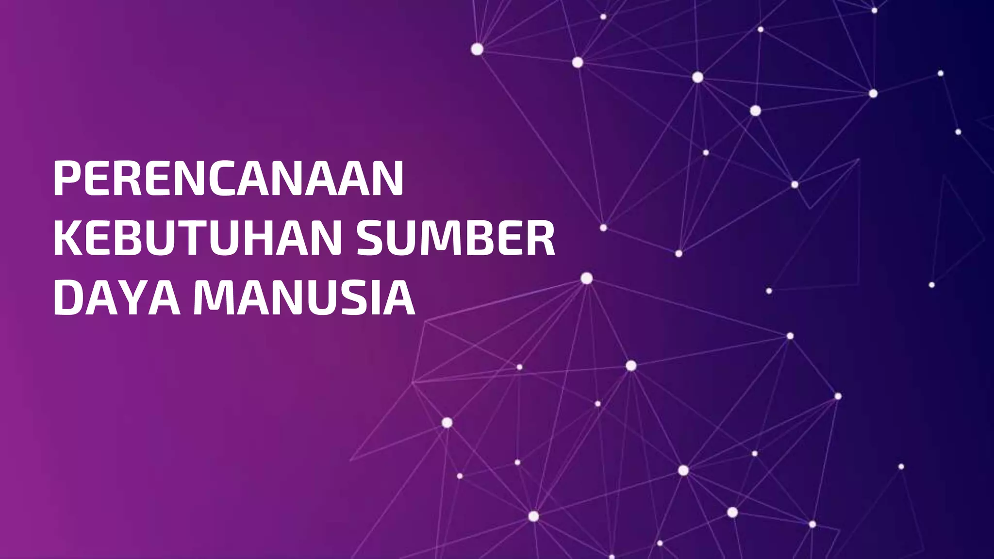 Manajemen Sumber Daya Manusia (MSDM) | PPTX