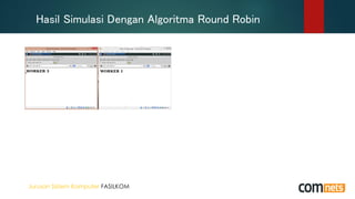Perancangan Sistem Load Balancing Pada Web Server Dengan Algoritma Central Manager | PDF