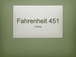 Fahrenheit 451 part 3 | PPT