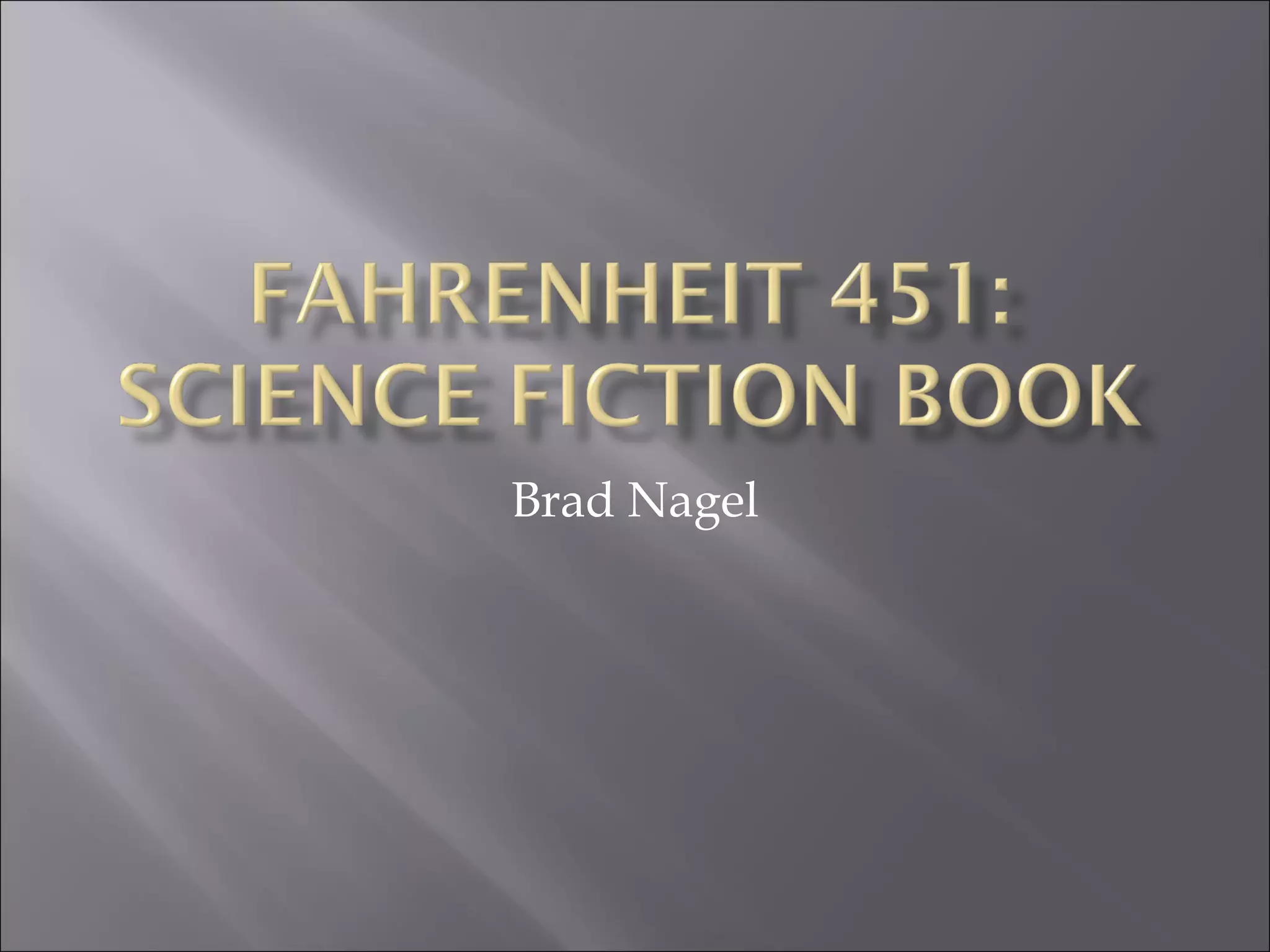 Fahrenheit 451 Sci Fi | PPT