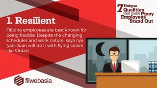 7 Unique Qualities that Make Pinoy Employees Stand Out | PPT