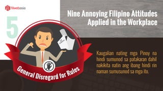 9 Annoying Filipino Attitudes Applied in the Workplace | PDF