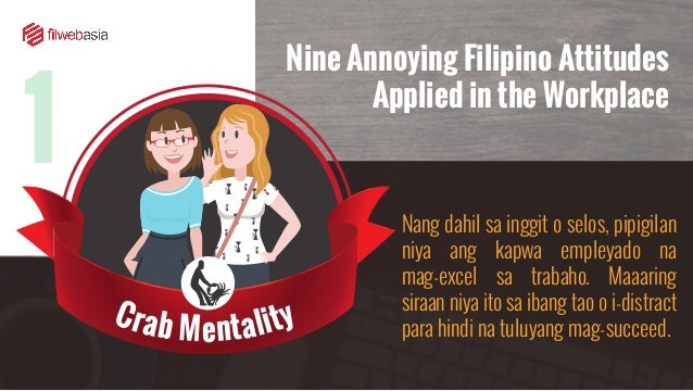 9 Annoying Filipino Attitudes Applied In The Workplace 9-annoying-filipino-attitudes-applied-in-the-workplace