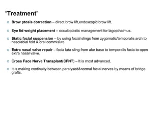Facial nerve injuries symptoms, treatment | PPTX