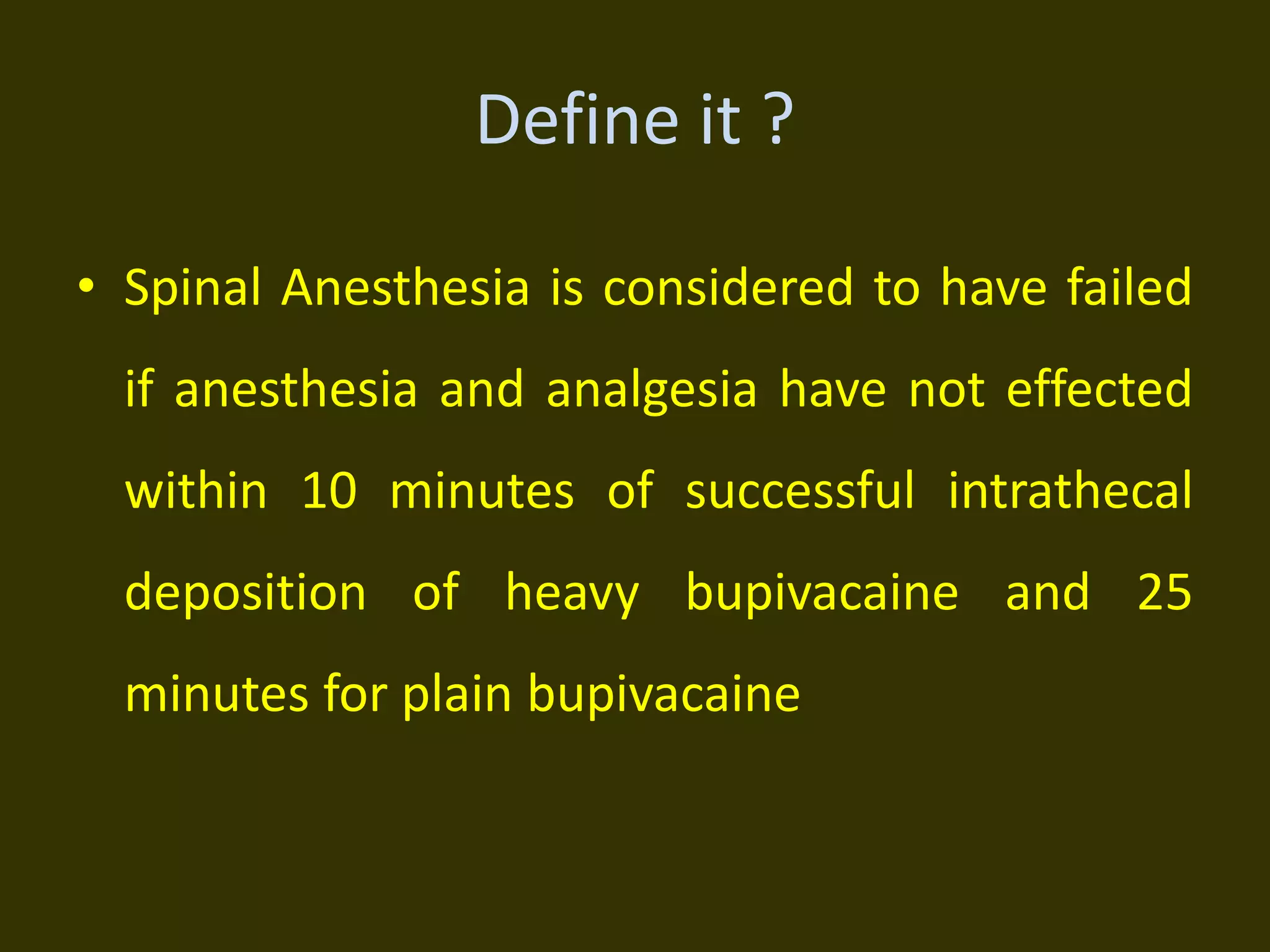 Failed spinal-anesthesia-mgmc | PPTX