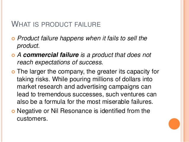 Failed products marketing - Consumer goods marketing