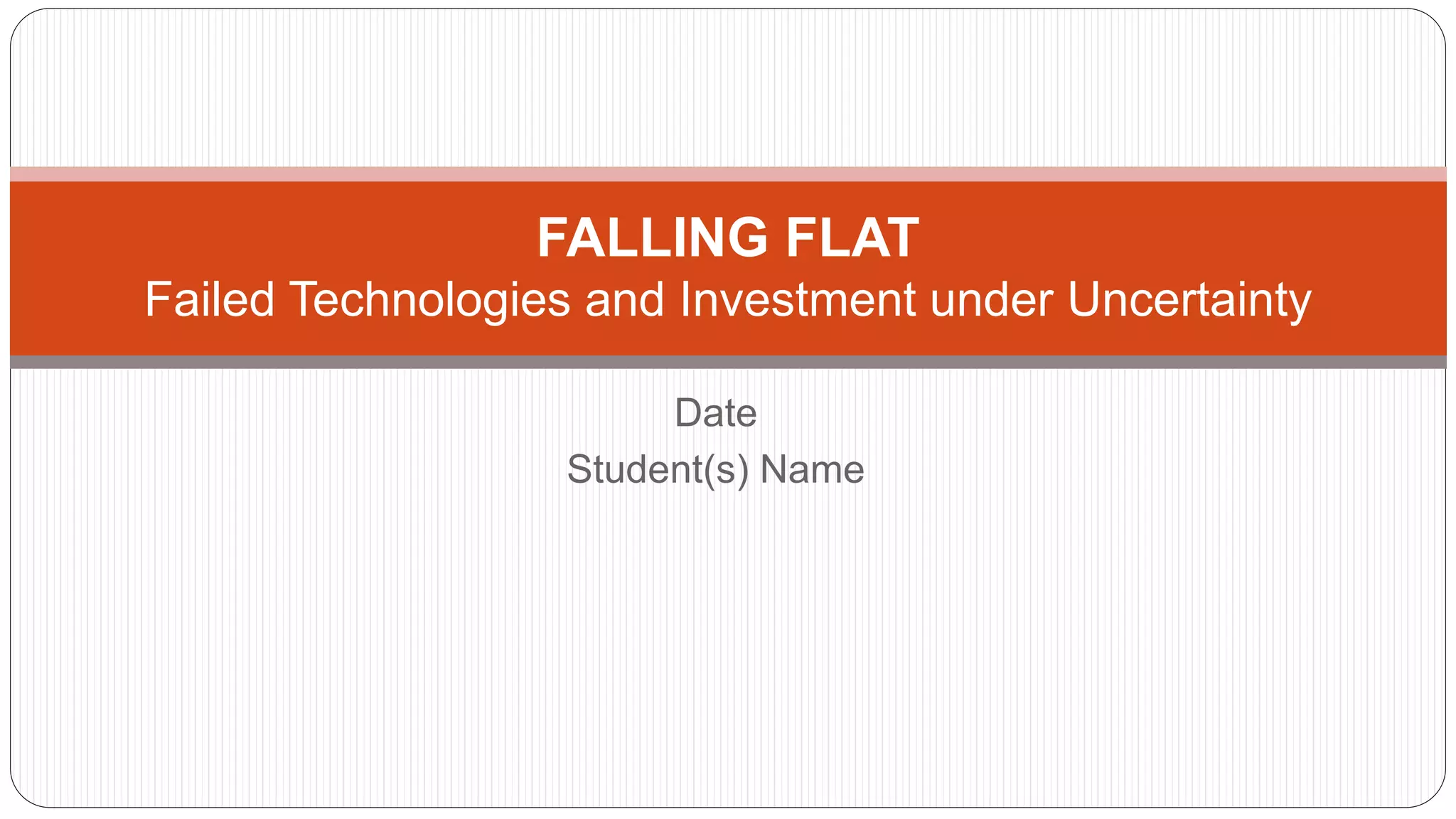 Failed technologies and investment under uncertainty | PPT