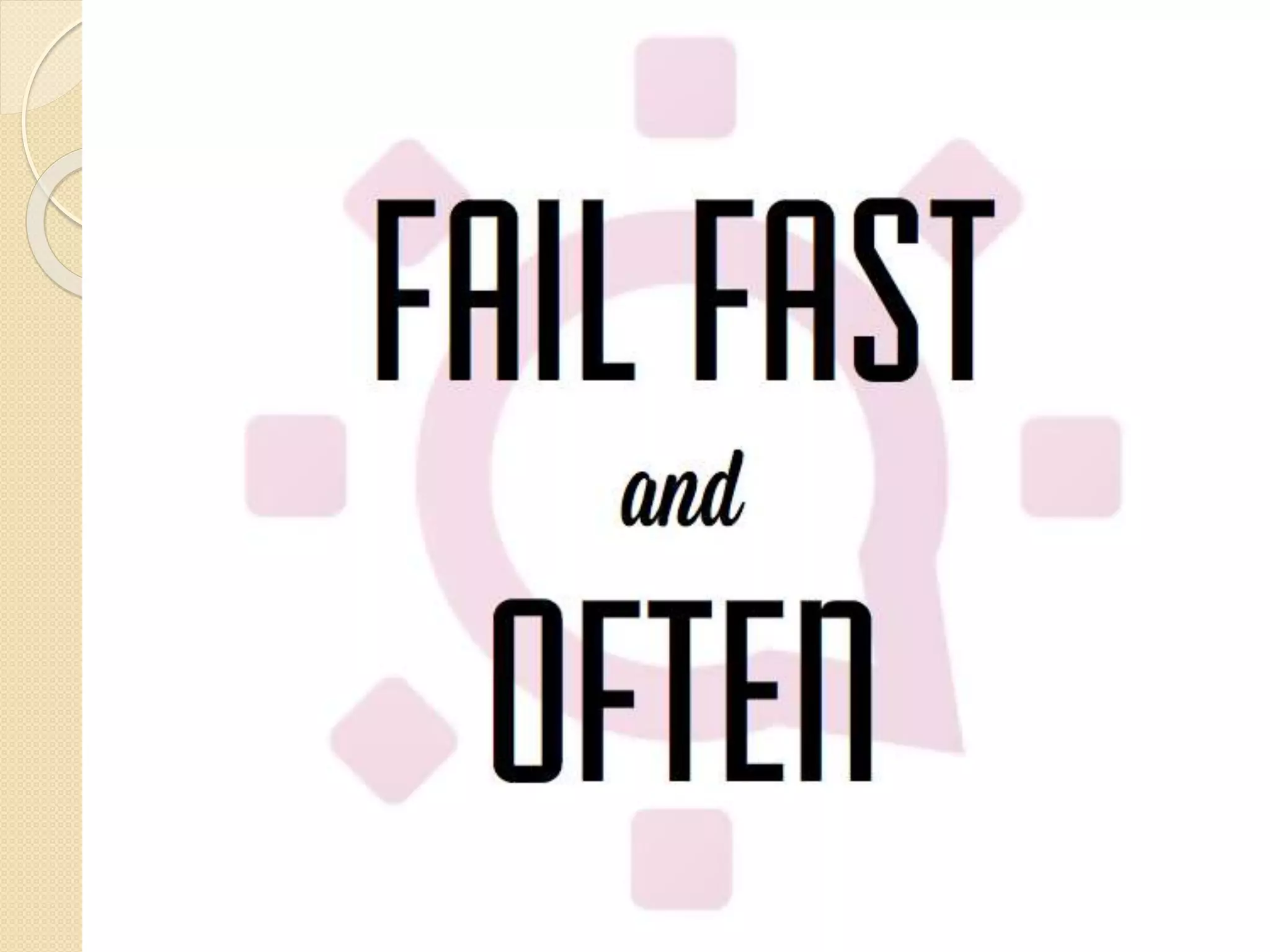 Fail Fast to be Agile - Sreedhar Dakshinamurthy | PPT