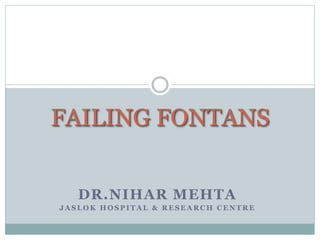 Failing Fontans - by Nihar Mehta | PPTX