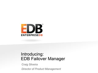 Introducing EDB Failover Manager | PDF